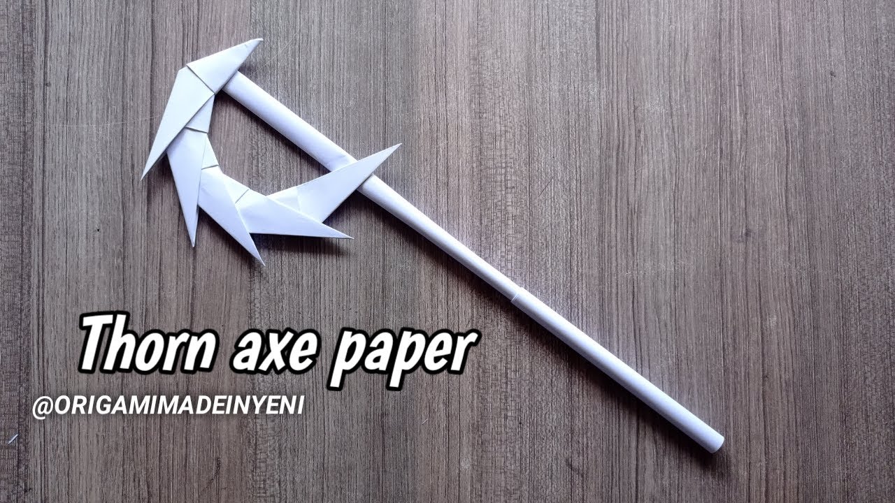 How To Make a Paper Axe - Ninja Weapons Origami - Thorn Axe - Battel ...