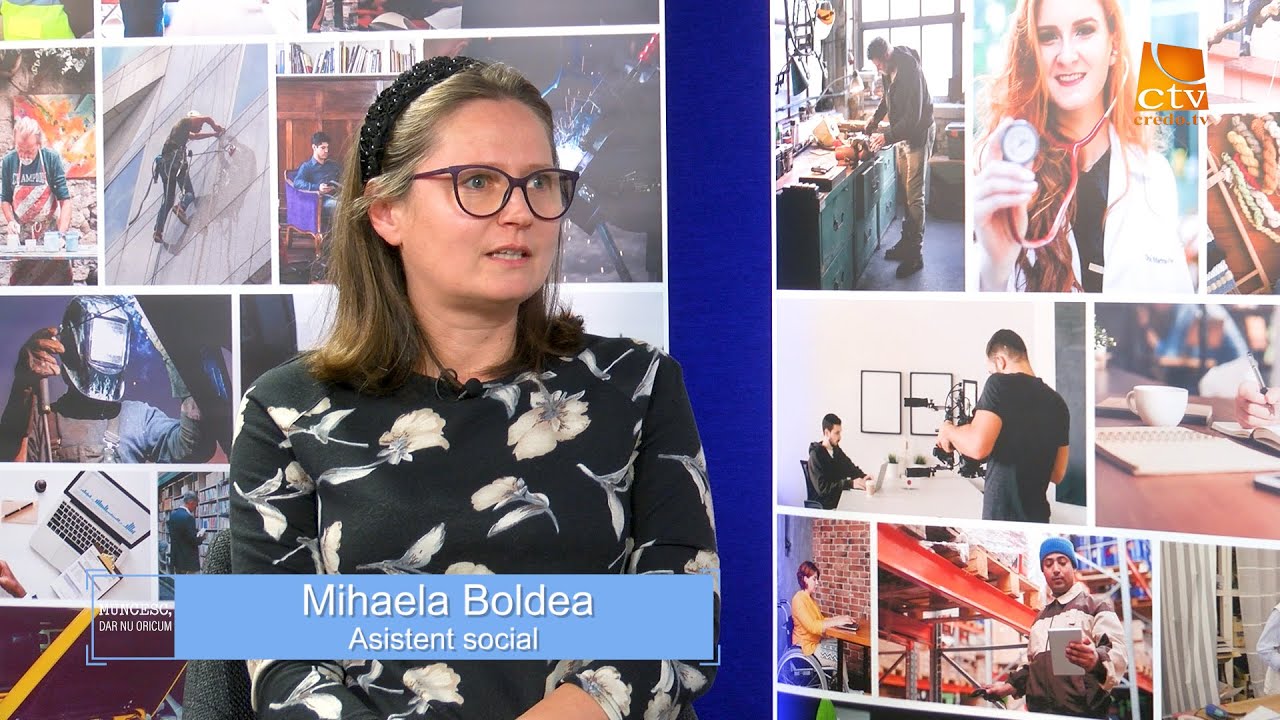 Ep.125. Muncesc, dar nu oricum - Mihaela Boldea, asistent social - YouTube