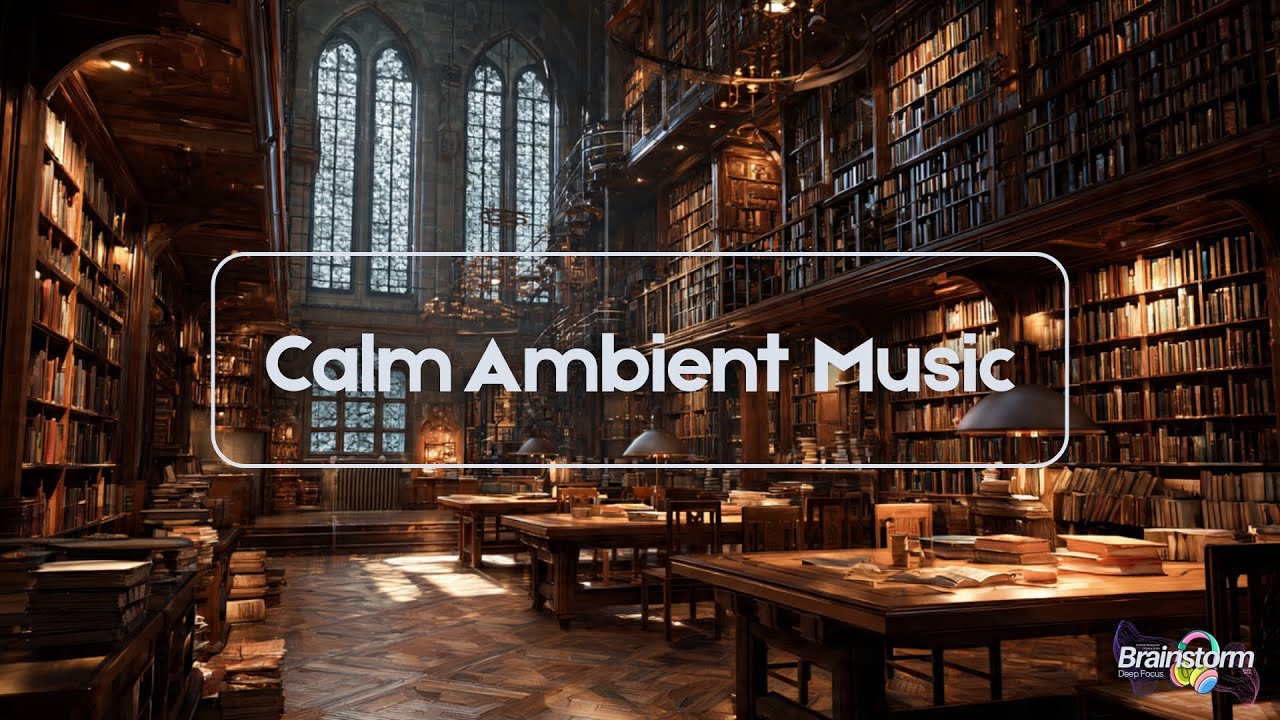 Calm Ambient Music for Study - Relaxing Piano & Strings for Focus ...
