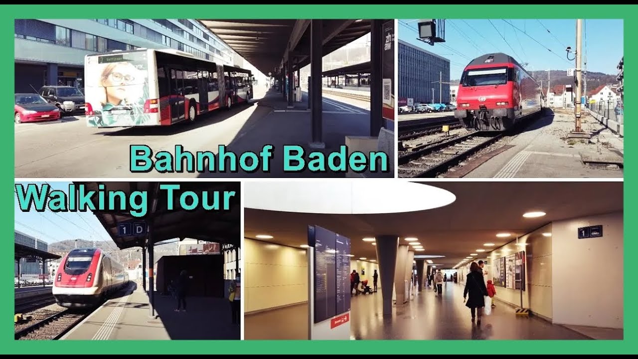 BAHNHOF-TOUR! 🚉 Grosser Rundgang Baden AG | SBB & Stadt | Thomas1980 ...