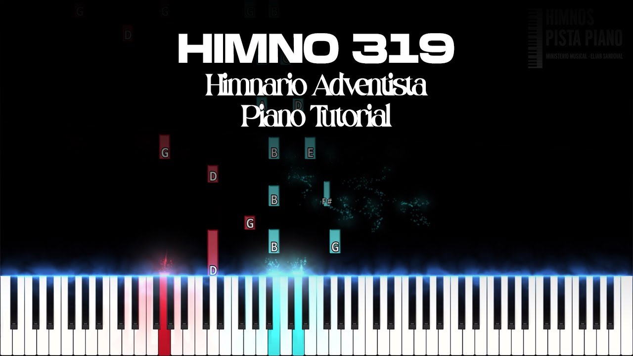 HIMNO 319 - Cuando mi lucha termine al final | Piano Tutorial + Partitura - YouTube