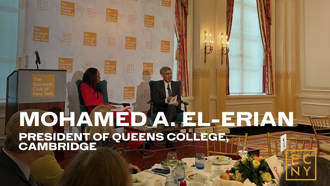 Mohamed A. El-Erian, President of Queens' College Cambridge, on Game ...