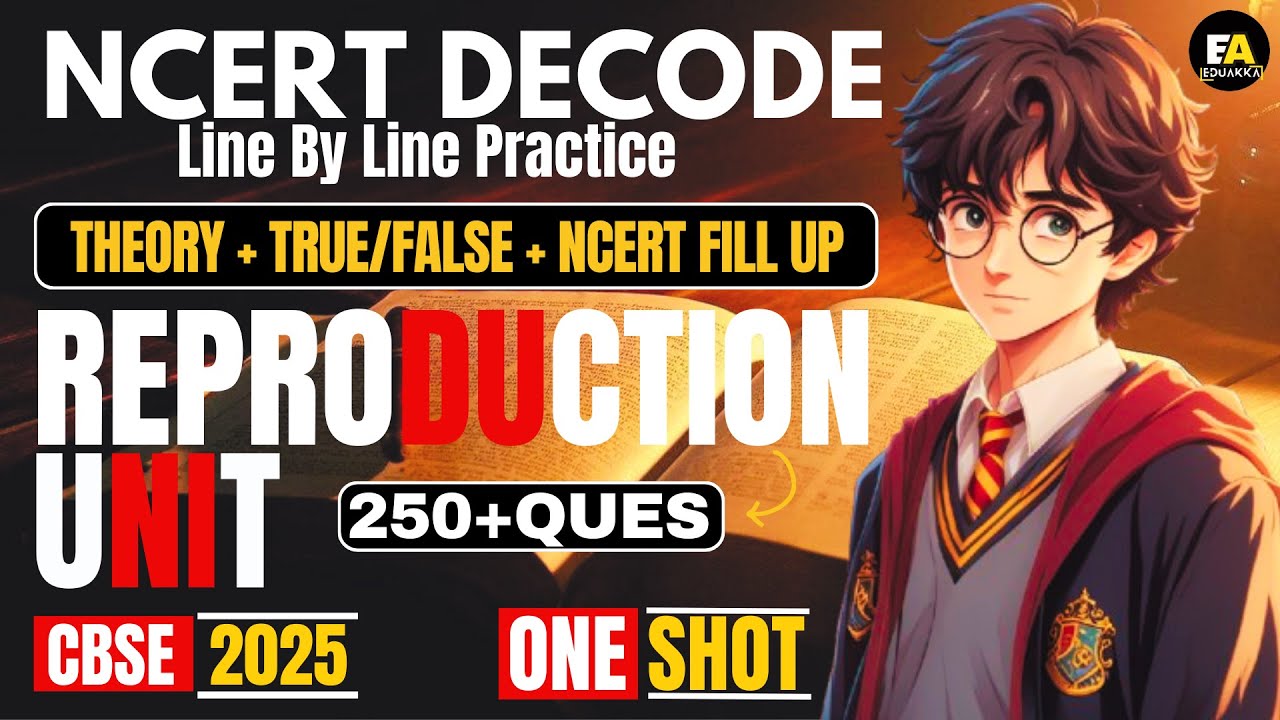 REPRODUCTION UNIT l CLASS 12 l BIOLOGY l CBSE 2O25 l NCERT DECODE l - YouTube