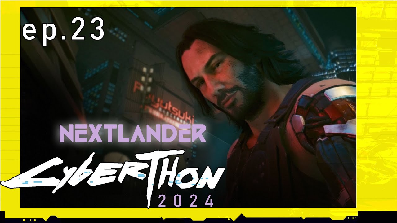 Nextlander's Cyberthon 2024 [Part 23] - The Finale - YouTube