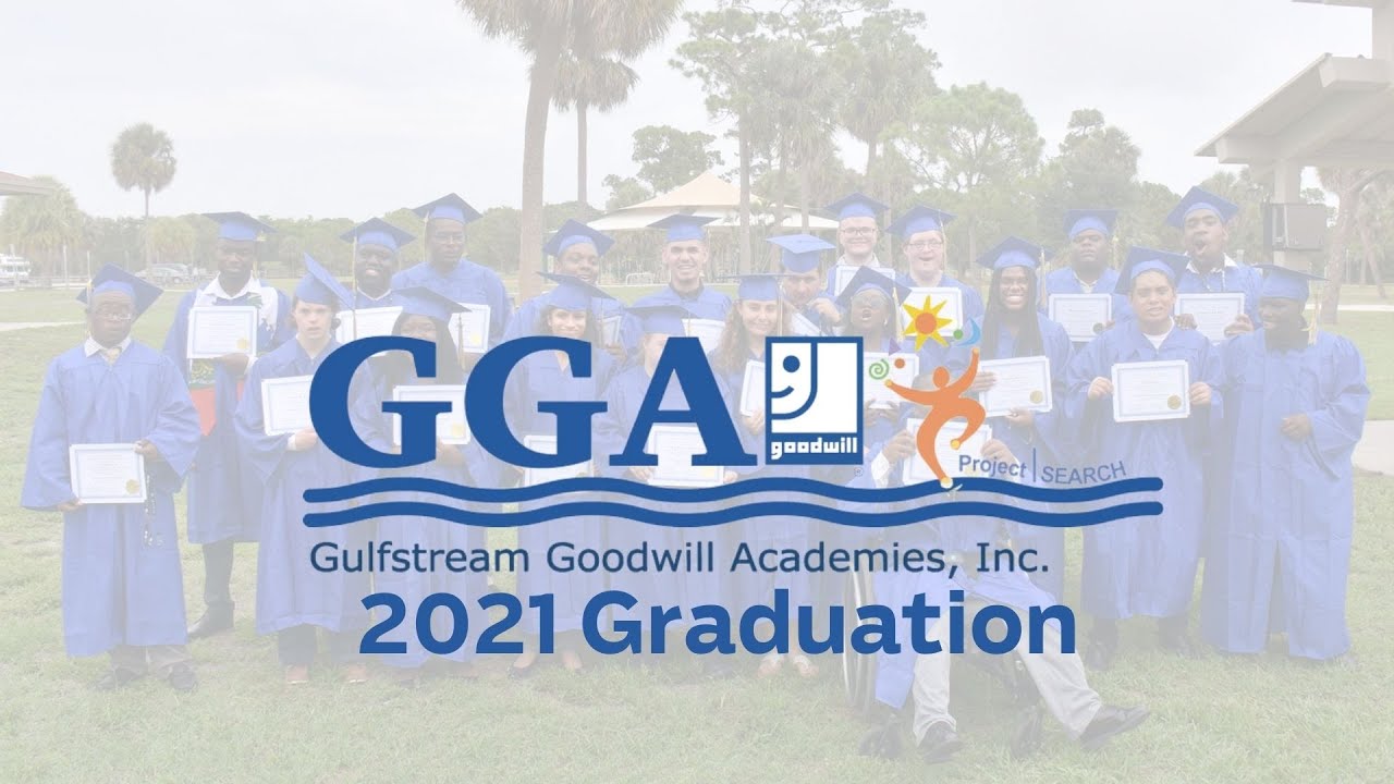 Gulfstream Goodwill Academy's Transition to Life Graduation - YouTube