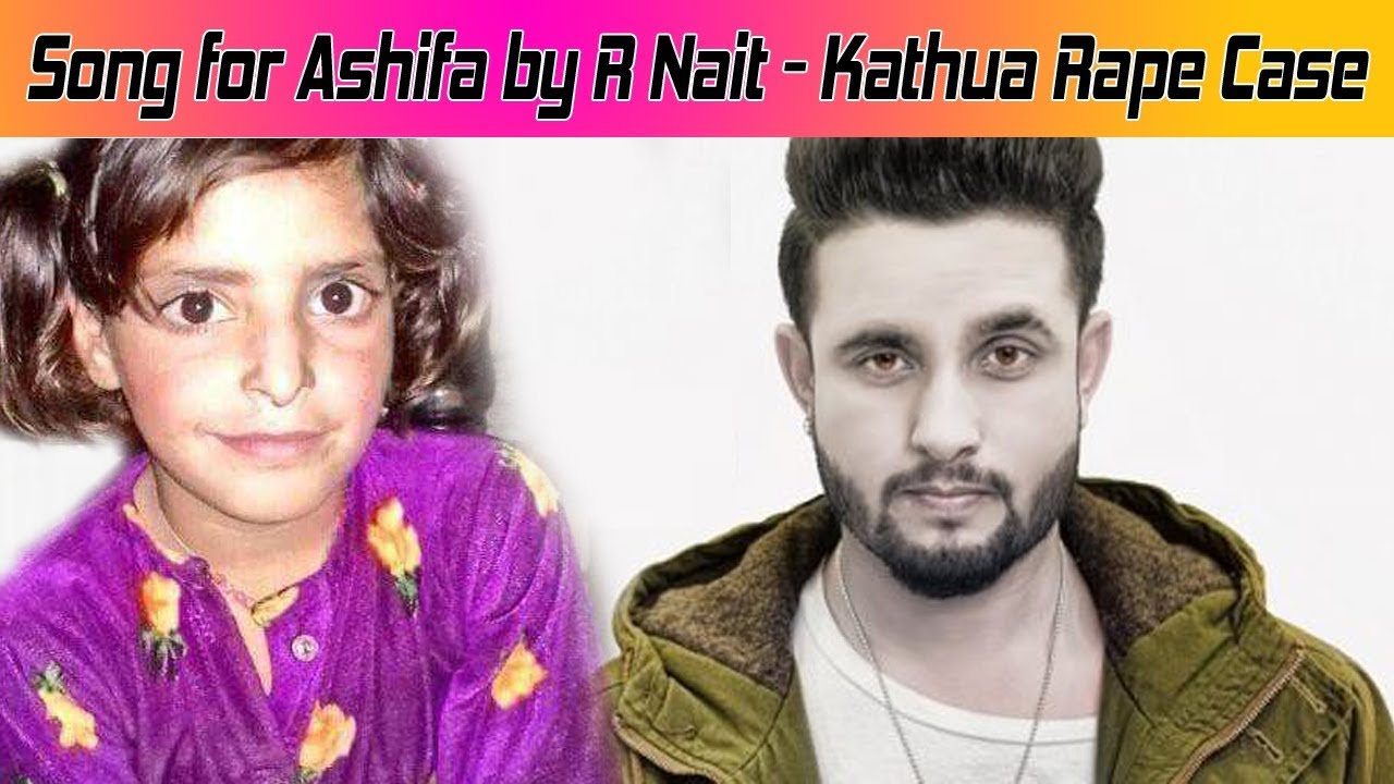 Tribute to Ashifa by R Nait - Kathua Rape Case - PunjabHD.com - YouTube