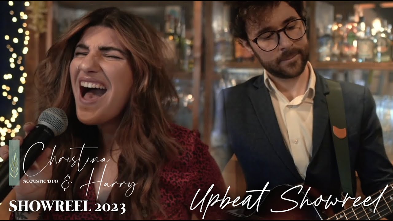 Christina & Harry Acoustic Duo - Upbeat Showreel 2023 - YouTube