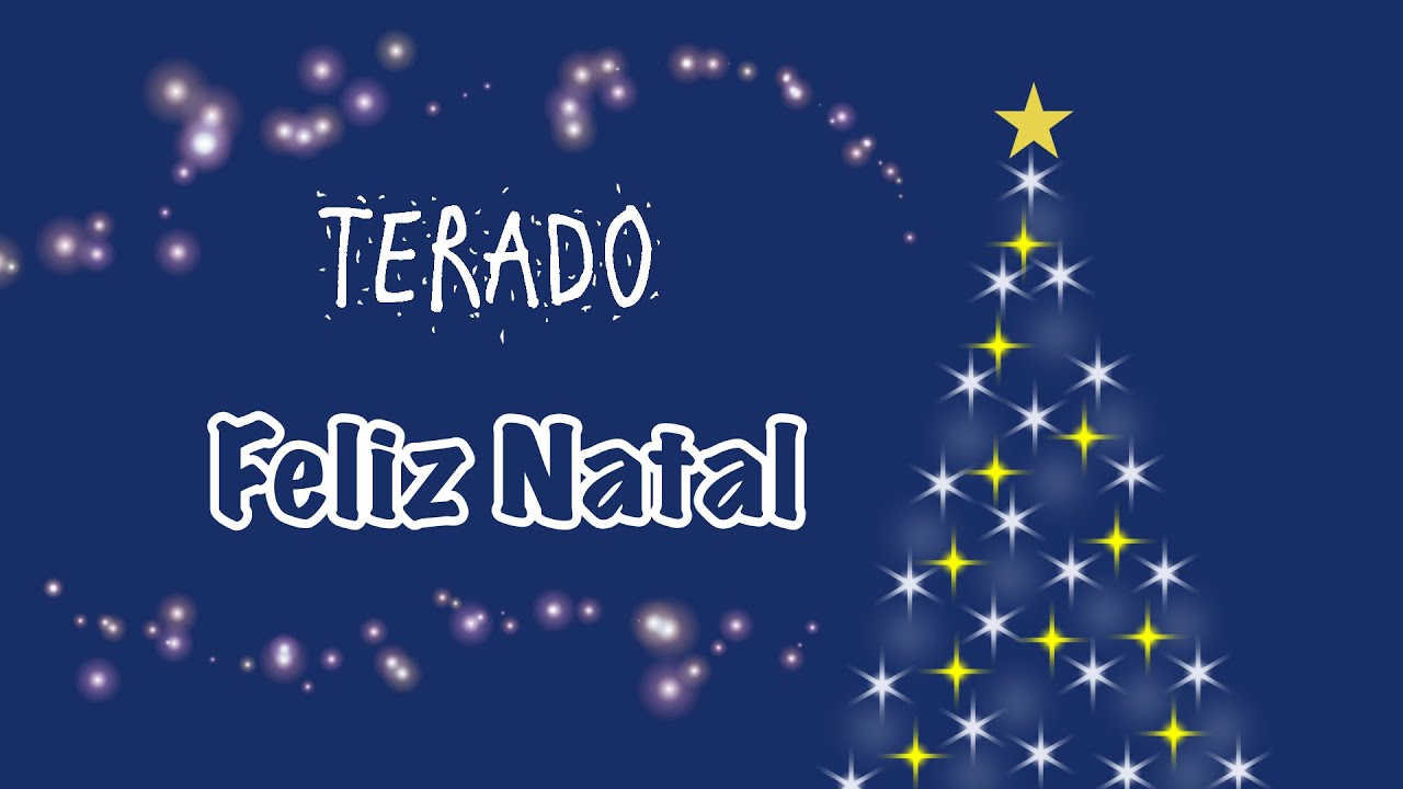 Feliz Natal TERADO - YouTube