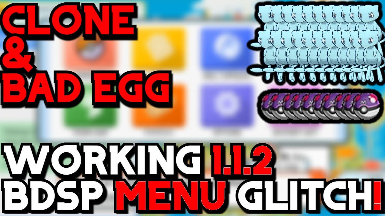 NEW WORKING MENU GLITCH BDSP 1.1.2! How to clone in version 1.1.2?! Get rid of your bad egg ...
