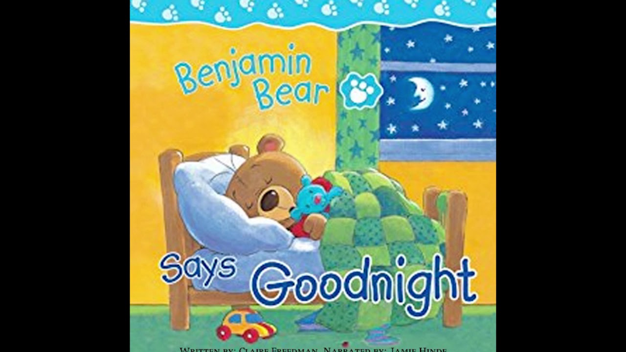 Free Audio Book Preview ~ Benjamin Bear Says Goodnight~ Claire Freedman ...