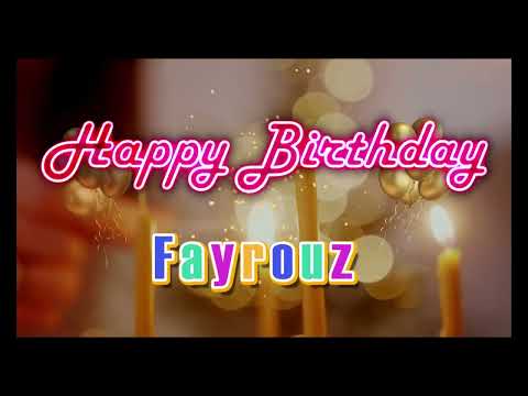 Special Happy Birthday Song for Fayrouz