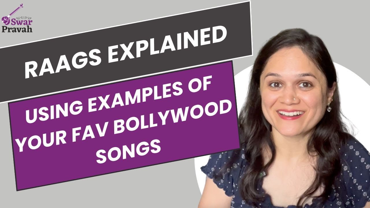 Concept of Raag Demystified with Bollywood Songs You Already Love - YouTube