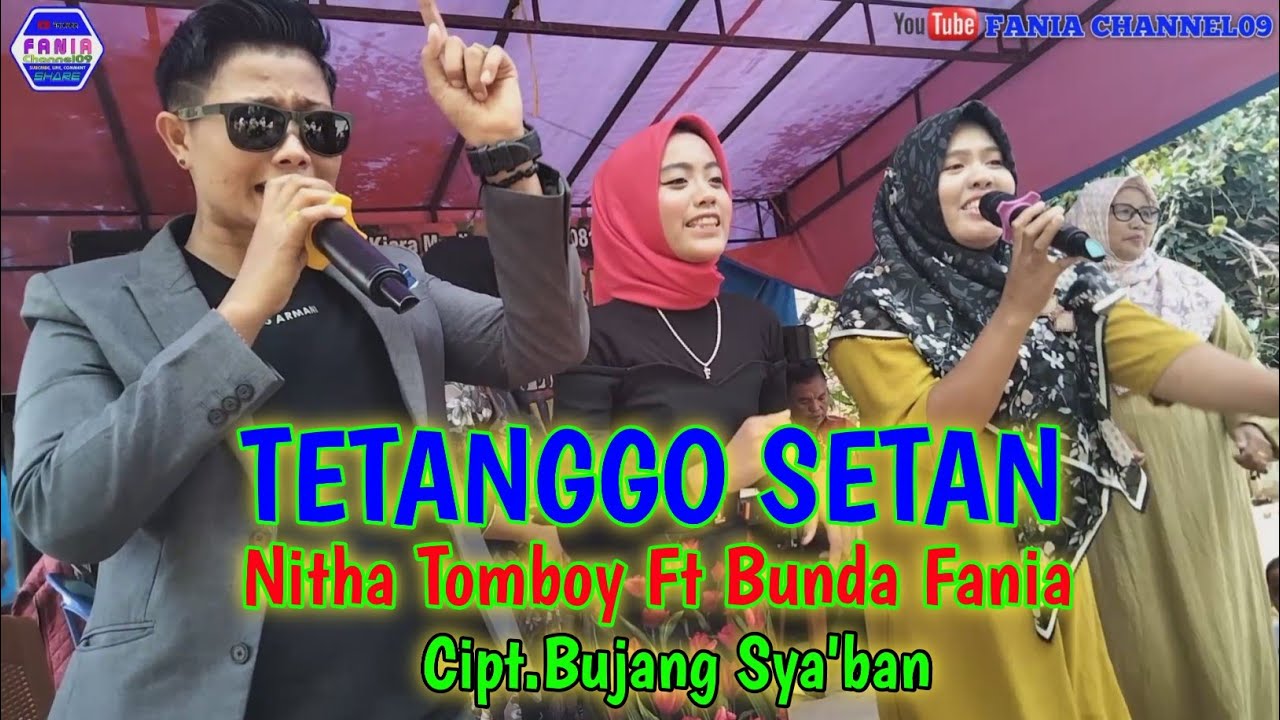 LAGU DAERAH JAMBI TETANGGO SETAN (COVER) NITHA FT BUNDA FANIA CIPT ...