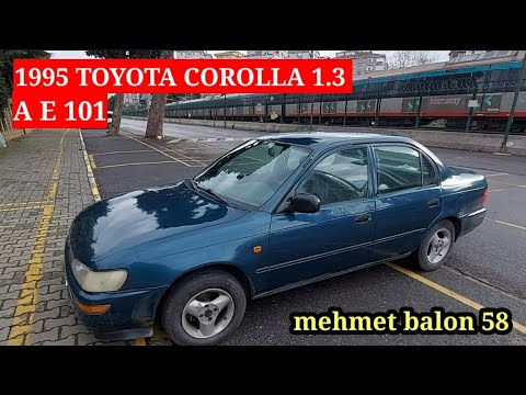 TOYOTA KOROLLA 1995 1.3 AE 101 DETAYLI İNCELEME