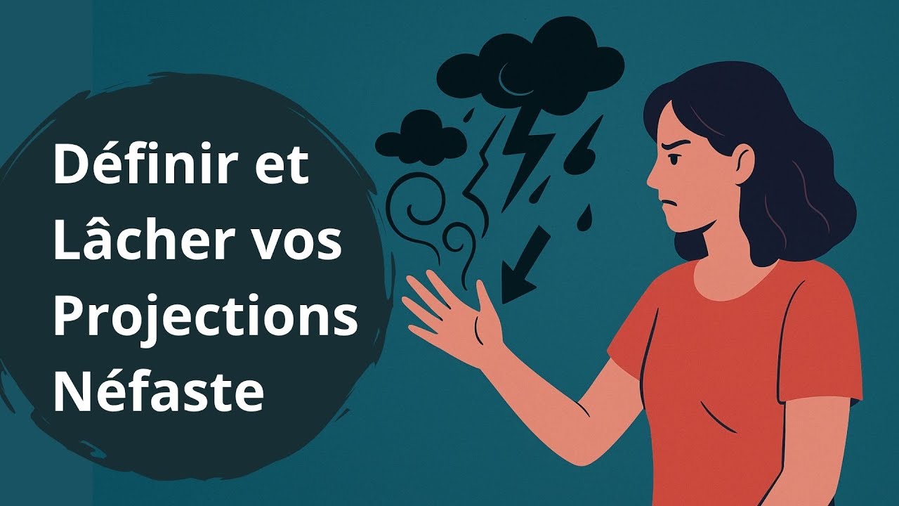 #672 - Comment Définir et Lâcher vos Projections Néfaste - YouTube