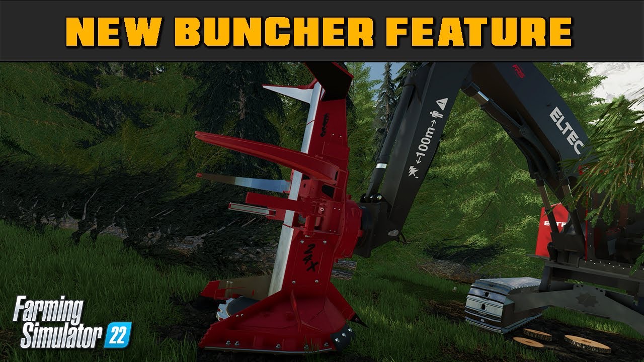 New Feature On Buncher Heads - Farming Simulator 2022 - FDR Logging ...