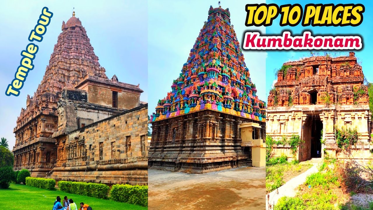 Top 10 places to visit In Kumbakonam | Best Temple🛕Tour | தமிழ்நாடு ...