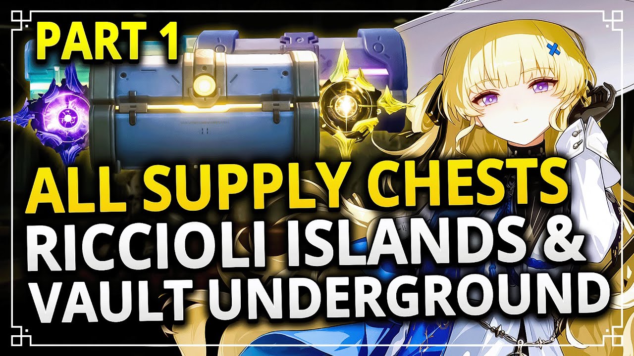 All 125 Supply Chests Riccioli Islands & Vault Underground Guide PART 1 | Wuthering Waves 2.1 ...