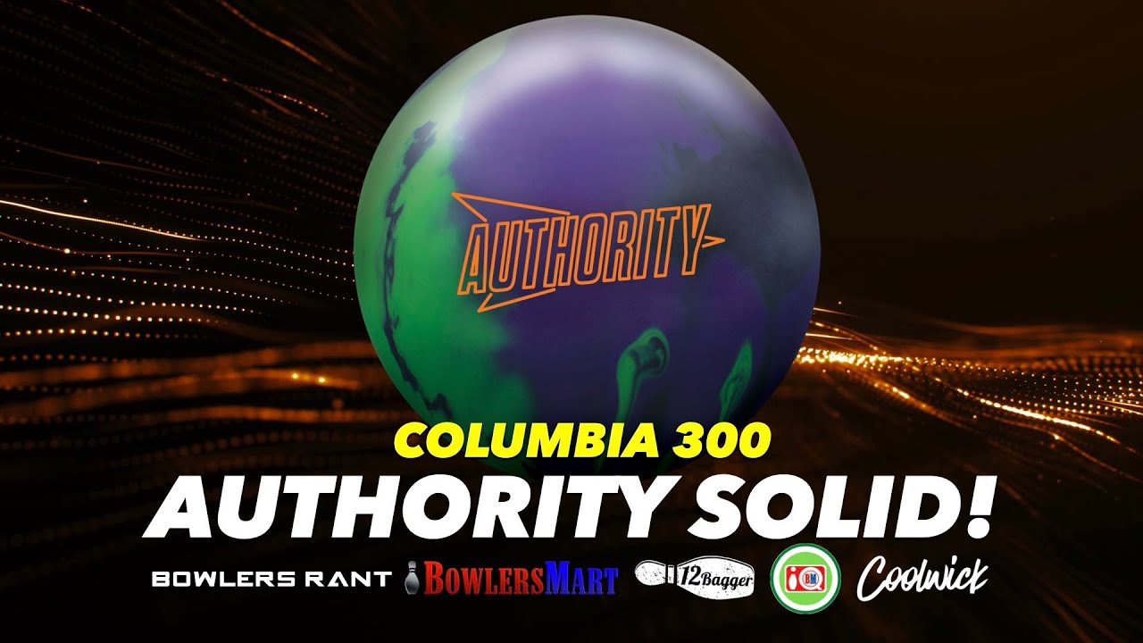 Columbia 300 Authority Solid! | C300 drops a heavy volume bowling ball ...