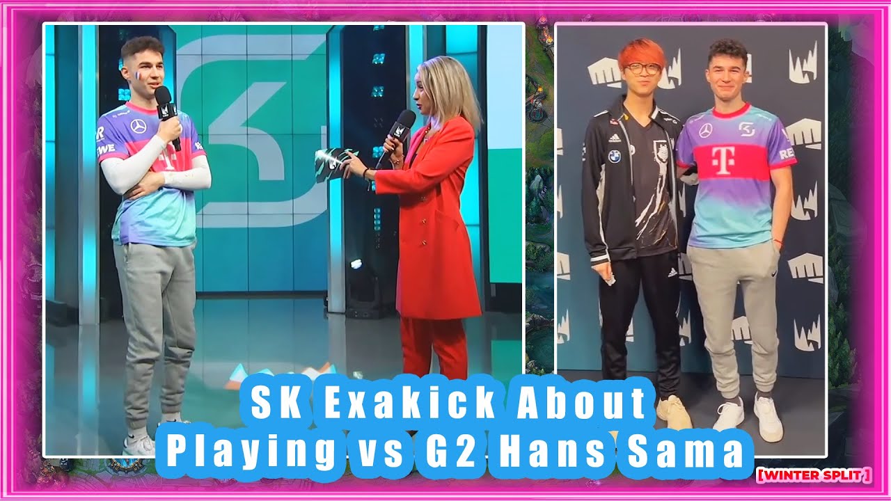 SK Exakick About Playing vs G2 Hans Sama - YouTube