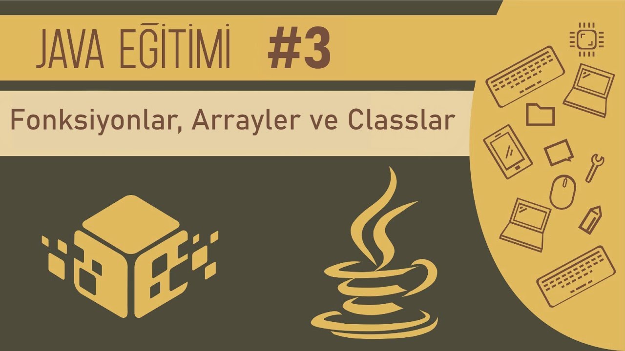 Java Eğitimi #3 - Fonksyionlar, Arrayler ve Classlar - BT Programlama ...