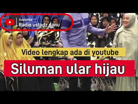 ustadz danu terbaru ‼️ siluman ular hijau.... minta ampun ke ustadz danu #radioustadzdhanu