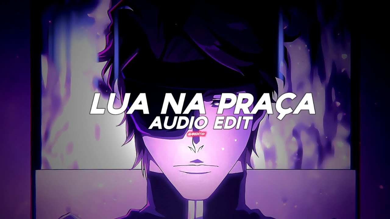 Lua na praça (slowed) - dj samir, dj zarek, dj Duda, lunxdie [edit ...