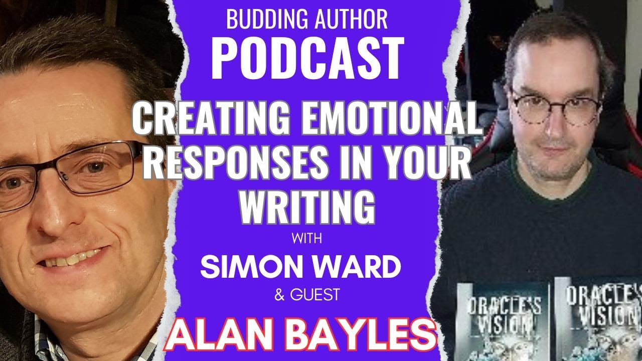 Creating emotional responses in your writing with Alan Bayles - YouTube