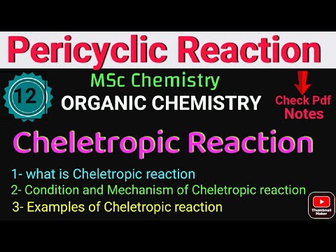 Cheletropic Reaction - Type of Cycloaddition Reaction •Pericyclic ...