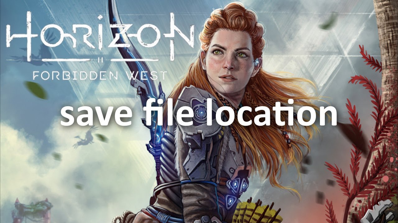 Horizon Forbidden West save file location - YouTube
