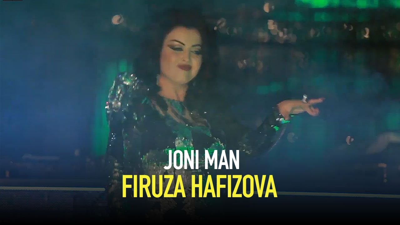 Фируза Хафизова - Чони ман / Firuza Hafizova - Joni Man (2019) - YouTube