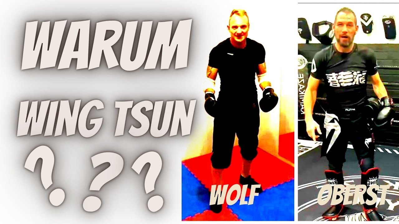 WARUM Wing Tsun als Kampfsport oder Kampfkunst ausgeübt werden MUSS ...