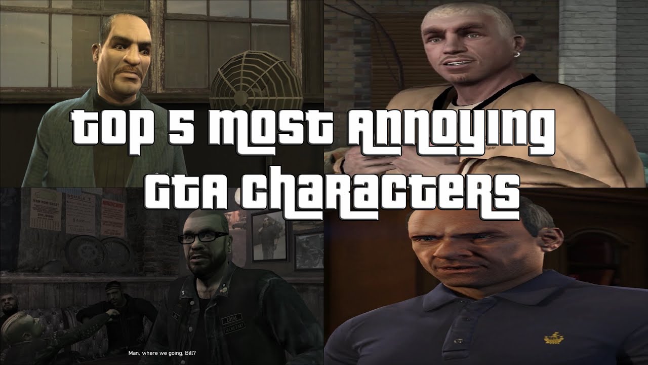 Top 5 Most Annoying GTA Characters Fully Analyzed And Explained - YouTube