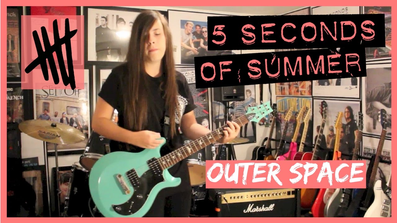 Outer Space guitar cover 5 Seconds of Summer (5SOS) - YouTube