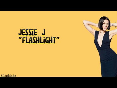Jessie J - Flashlight ~ Lirik Terjemahan🎵 - YouTube