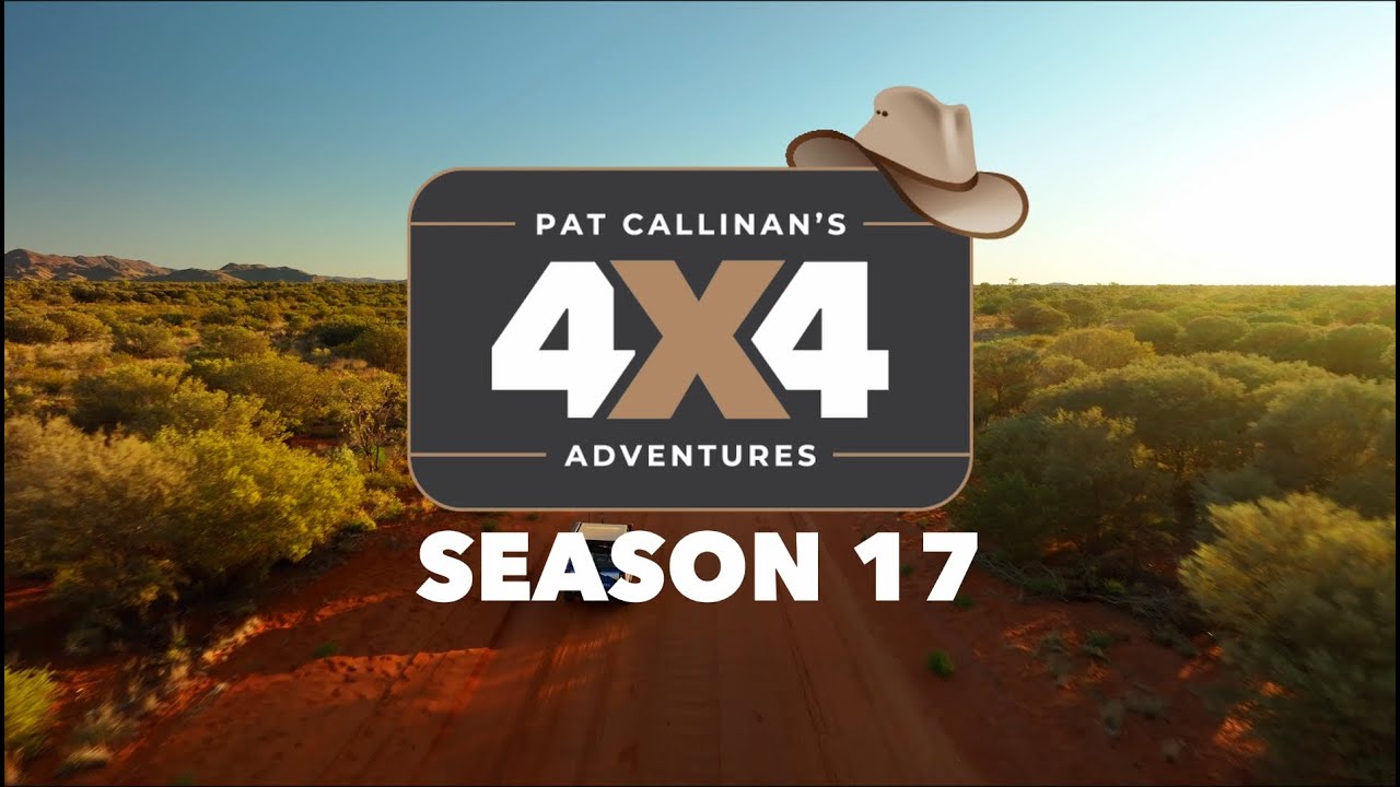 Pat Callinan's 4X4 Adventures: Season 17 Teaser - YouTube