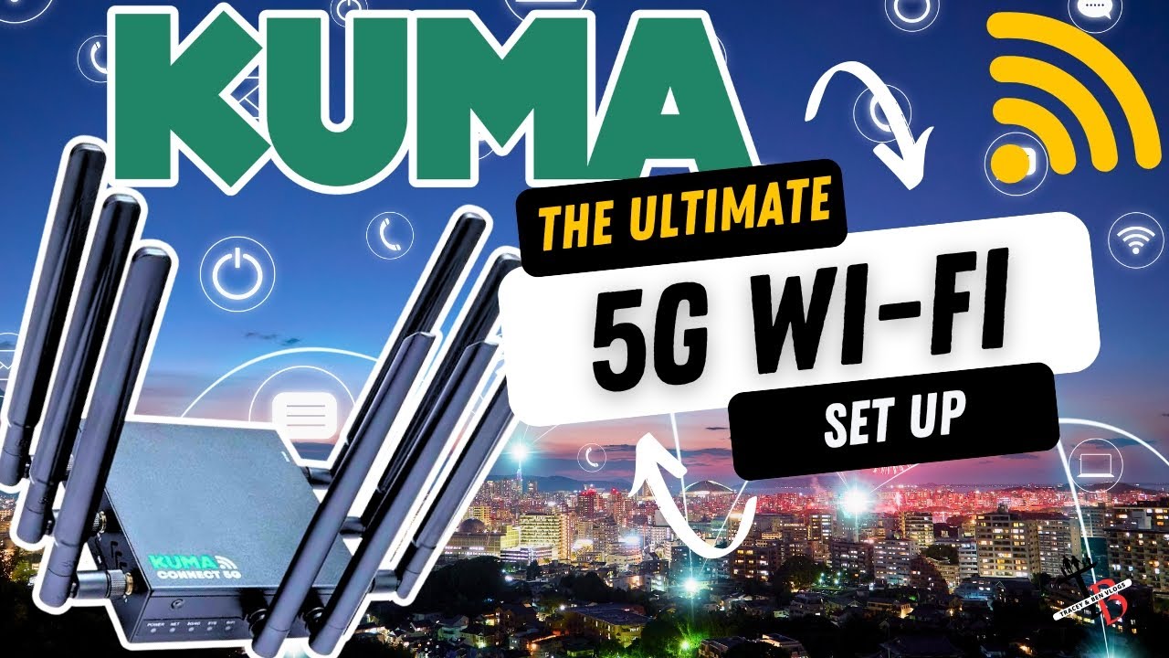 Ultimate WiFi set up, Internet On the Go with KUMA 5G Connect! - YouTube