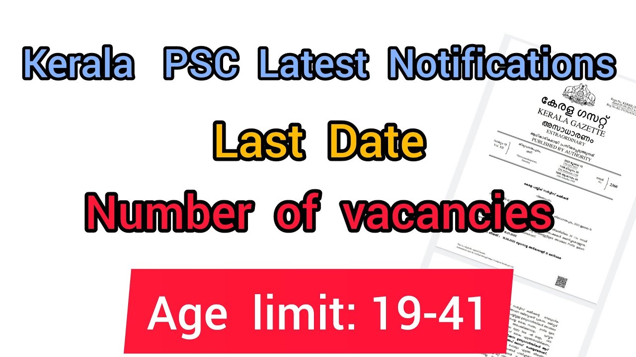 Kerala PSC Latest Notifications | July 2023 | Number of vacancies - YouTube
