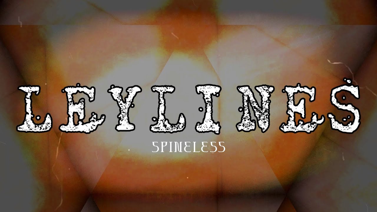 Leylines - Spineless (Official Lyric Video) - YouTube
