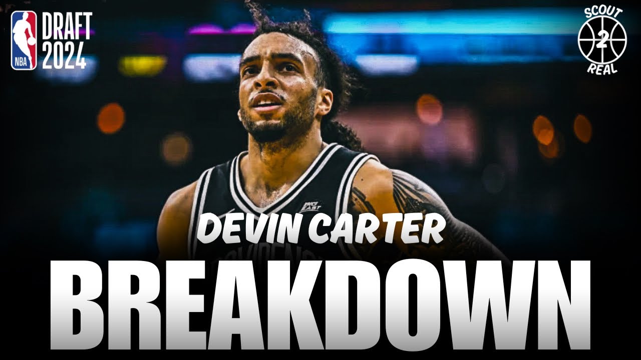 DEVIN CARTER BREAKDOWN | HIGHLIGHTS | NBA DRAFT PROSPECT - YouTube