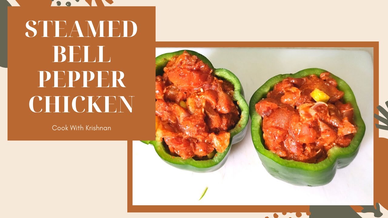 How to cook easy bell pepper steamed chicken recipe | chicken with bell ...