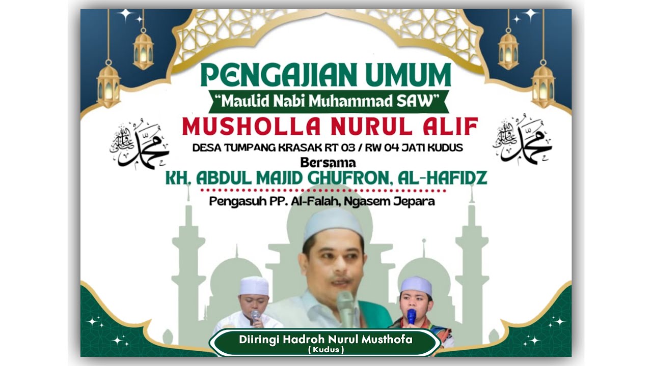 🔴 LIVE | PENGAJIAN UMUM "Maulid Nabi Muhammad SAW" MUSHOLLA NURUL ALIF ...