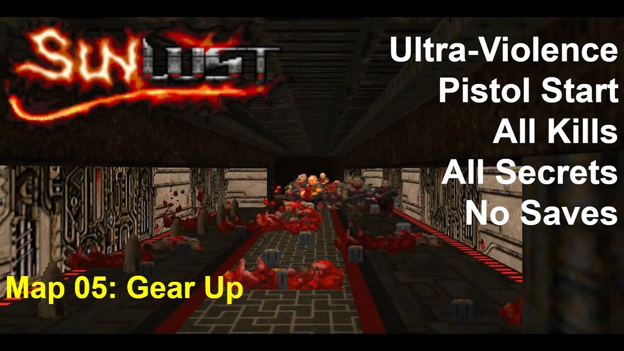 Doom II: Sunlust Map 5: Gear Up (Ultra-Violence 100%) - YouTube