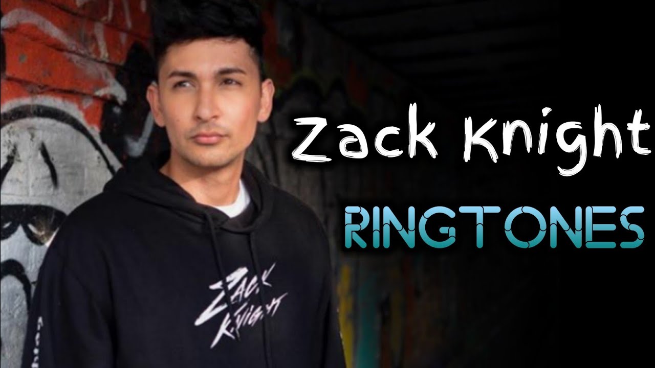 Top 5 Zack Knight Ringtones | Download Now - YouTube