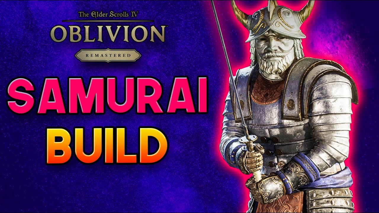 The SAMURAI Build - Oblivion Remastered - YouTube