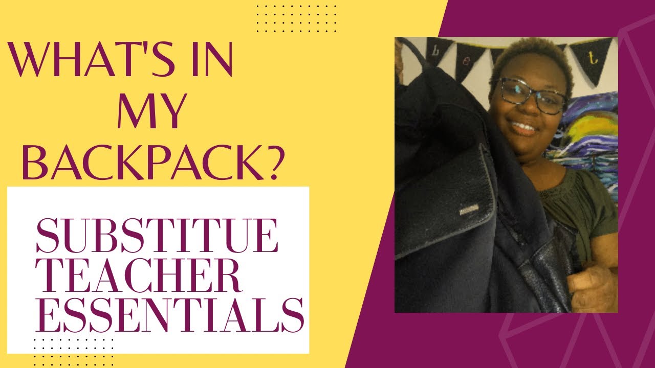 What's in my Backpack? Substitute Teacher Essentials! - YouTube