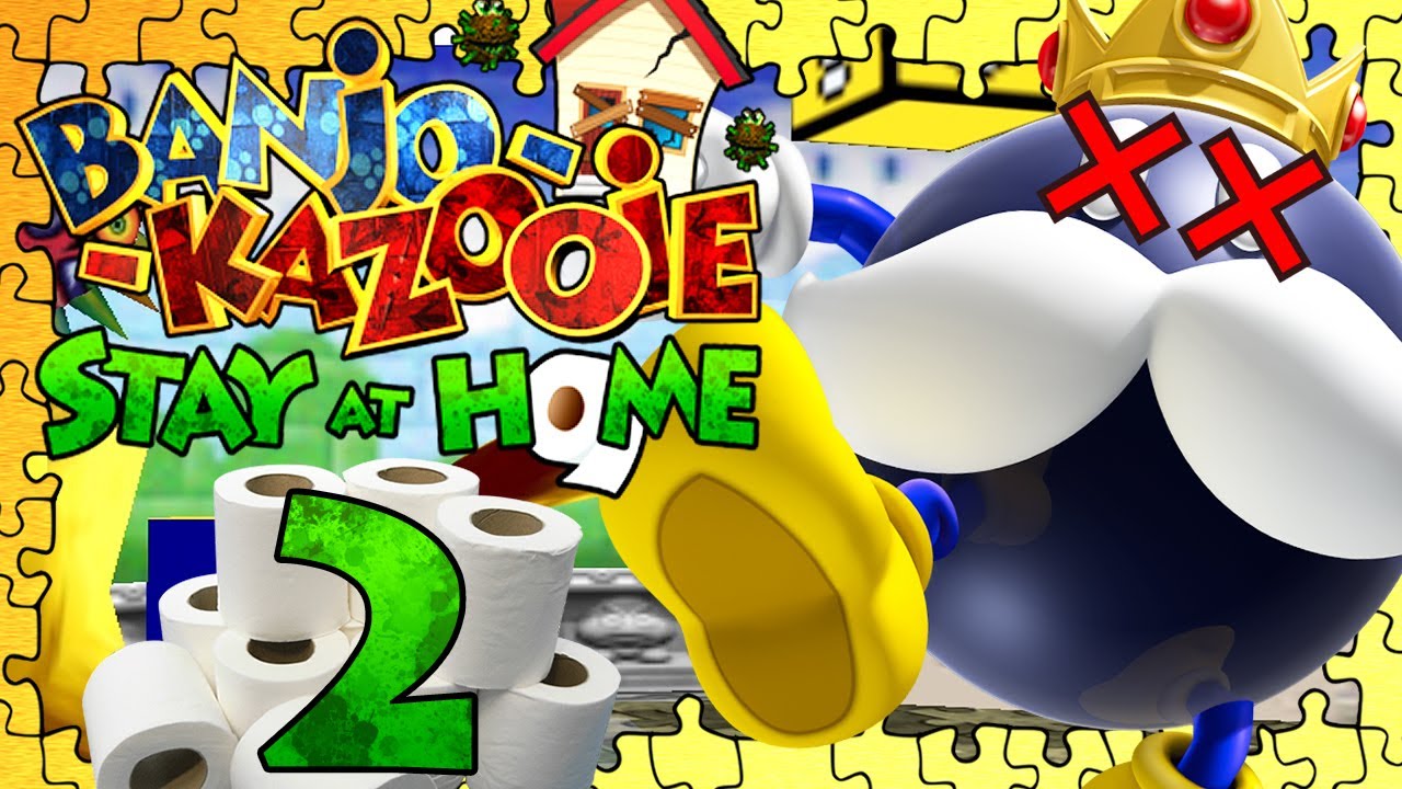 BANJO-KAZOOIE: STAY AT HOME # 02 🧻 Super Mario 64: Bob-omb Battlefield ...