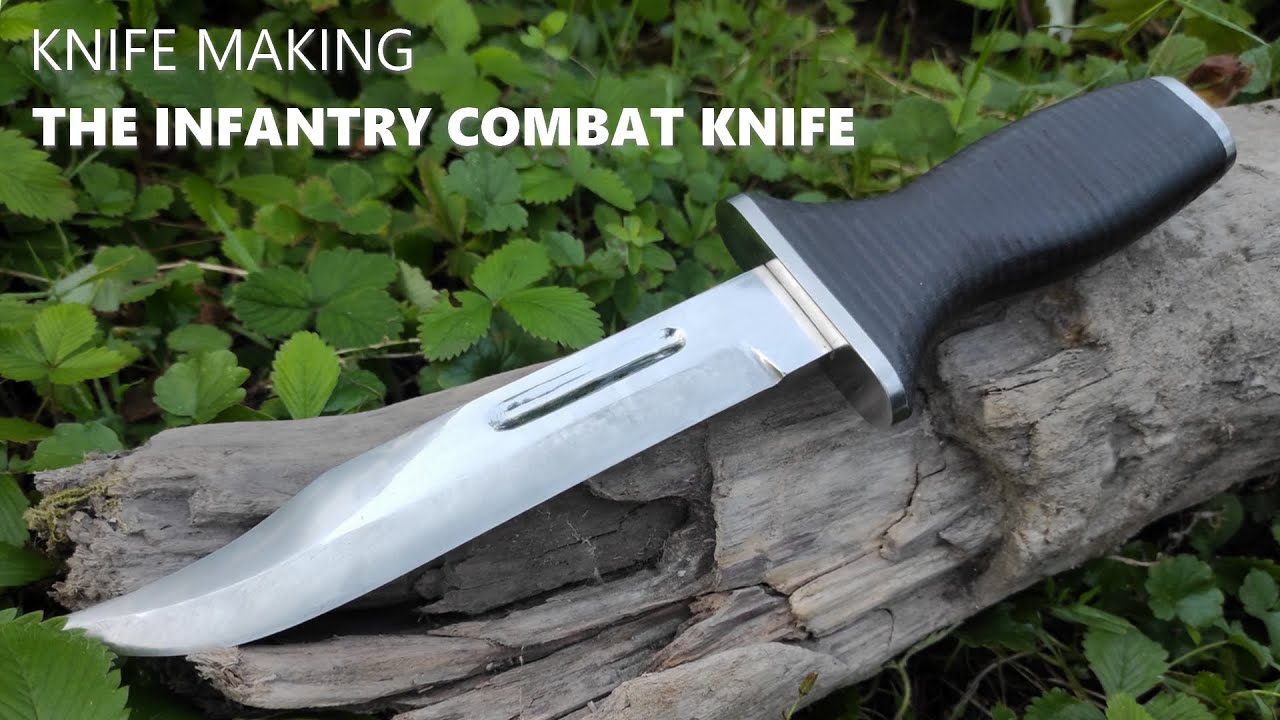 Knife making - The infantry combat knife - YouTube