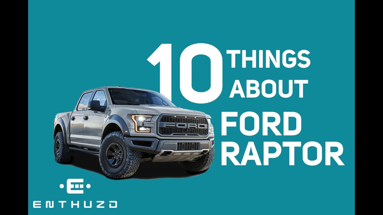 Top 10 Things To Know About Ford Raptor - YouTube