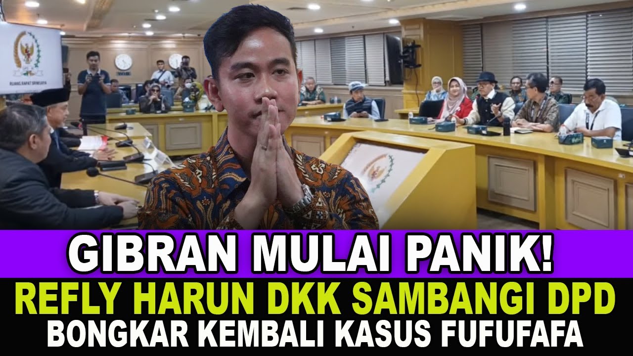 FUFUFAFA MULAI PANIK! REFLY HARUN DKK SAMBANGI DPD BONGKAR KEMBALI KASUS FUFUFAFA - YouTube
